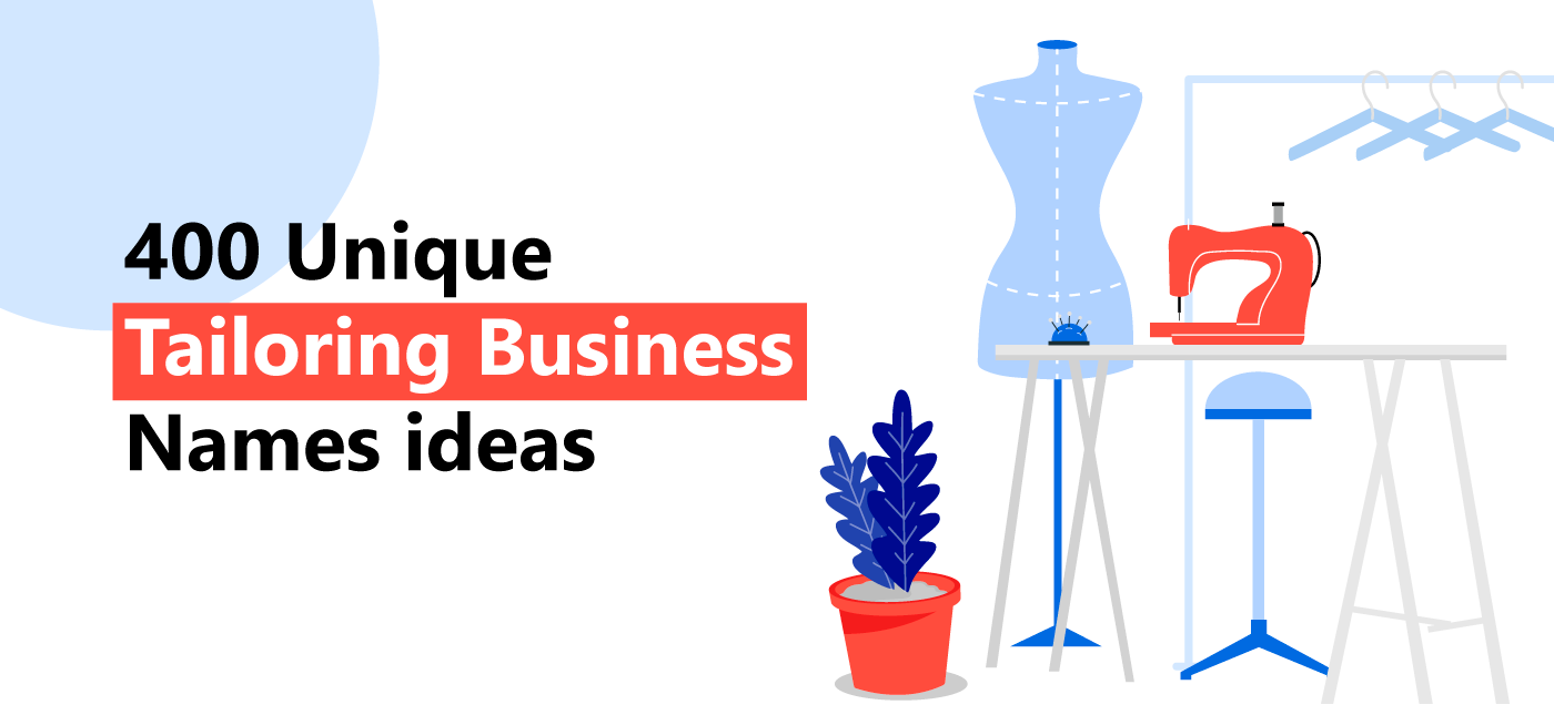 400 Unique Tailoring Business Names Ideas
